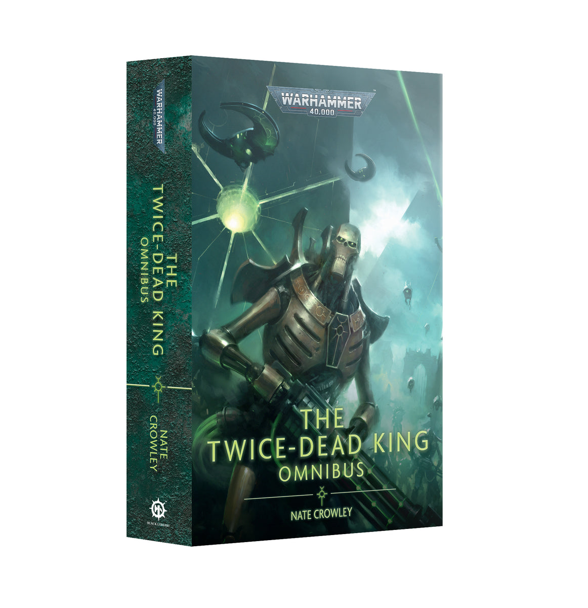 The Twice-Dead King Omnibus (Paperback) - Warhammer 40,000 - Black Library – Mega Games Penrith